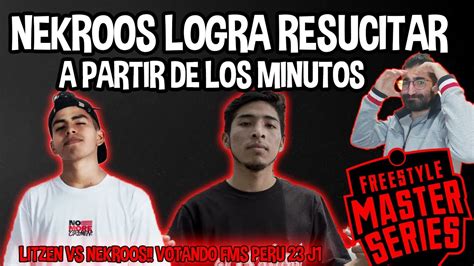 NEKROOS VS LITZEN VOTANDO FMSPERÚ 2023 Jornada 1 REACCION YouTube