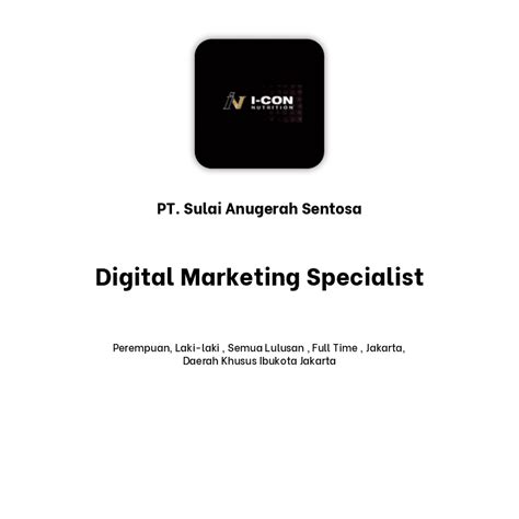 Lowongan Kerja Digital Marketing Specialist Di PT Sulai Anugerah