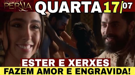 A Rainha da Pérsia Capítulo de Hoje 17 07 QUARTA Novela A Rainha da