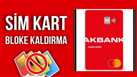 Akbank Sim Kart Bloke Kaldırma İşlemi Nasıl Yapılır YouTube