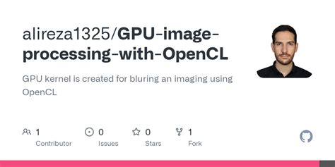 GitHub Alireza1325 GPU Image Processing With OpenCL GPU Kernel Is