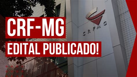 CRF MG Edital publicado Blog Flávia Rita
