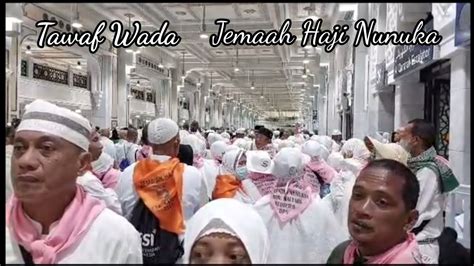 Tawaf Wada Haji Kloter 5 Embarkasi Balikpapan Khusu Nya Jemaah Haji