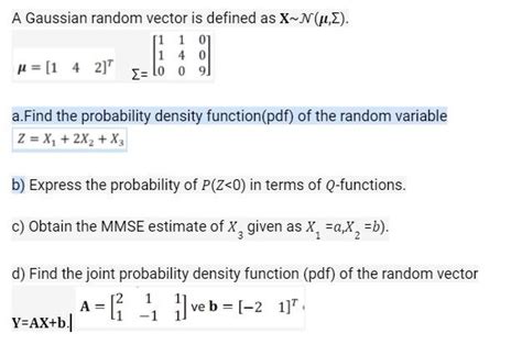 solved a gaussian random vector is defined as x n 11 1