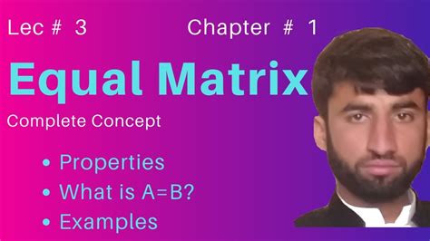 equal matrix matrices basics of matrix matrix 9th class math ch 1 ghazenfar ali