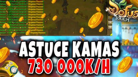 Nouveau Enorme Astuce Kamas 730 000Kamas Heure Dofus Touch YouTube