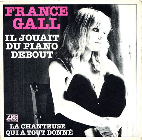 France Gall Il Jouait Du Piano Debout 1980 Red Black Paper Labels