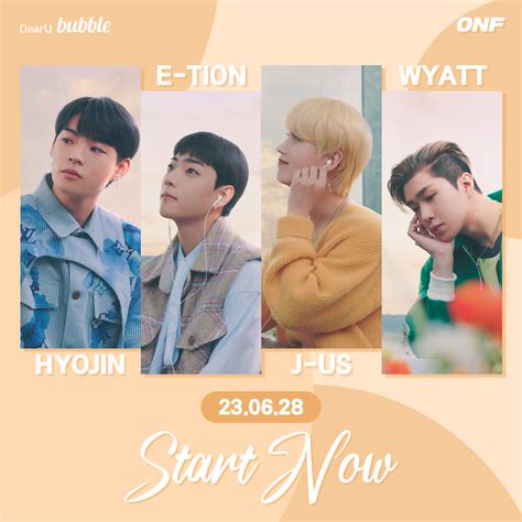 Dearu Bubble On Twitter Start Now Onf Hyojin E Tion J Us