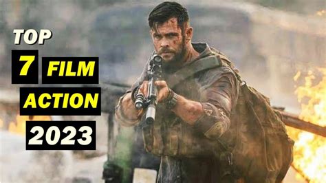 Rekomendasi 7 Film Action Terbaik Terbaru 2023 I Tayang Pertengahan