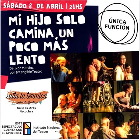 Intangible Teatro presenta este sábado Mi hijo solo camina un poco más