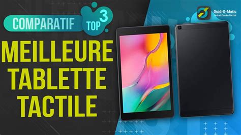 MEILLEURE TABLETTE TACTILE 2022 Comparatif Guide D Achat YouTube