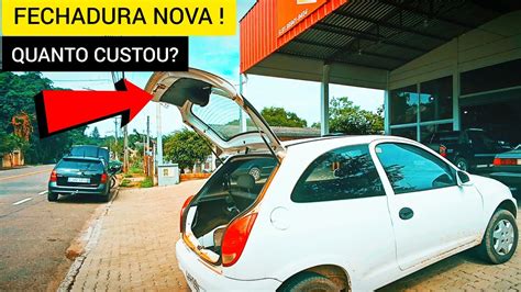 QUANTO CUSTA TROCAR A FECHADURA DO PORTA MALAS DO CELTA YouTube