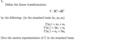solved define the linear transformation t r 3 rightarrow