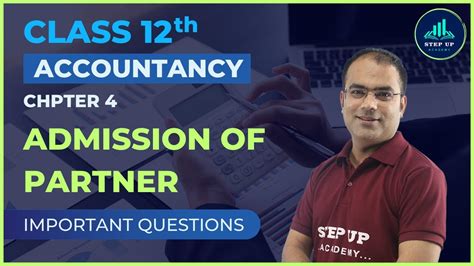 Admission Of Partner Class 12 Accountancy Most Important Ques GATIJ