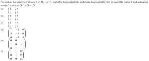 solved for each of the following matrices a e mnxn r test
