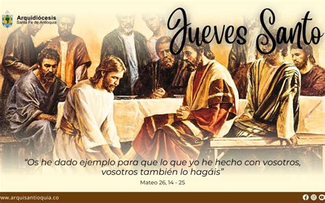 Jueves Santo día de la Última Cena del Señor Arquidiócesis Santa Fe