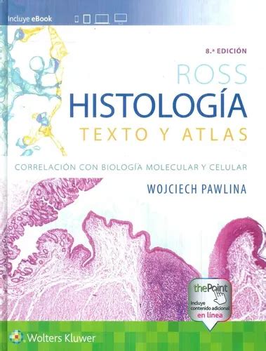 Ross Histología Texto Y Atlas 7ma Edición en venta en San Juan de