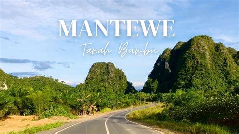 Bukit Kapur Terindah Di Mantewe Tanah Bumbu Kalsel YouTube