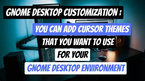 How To Add Cursor Theme In GNOME Fedora 37 Workstation GNOME