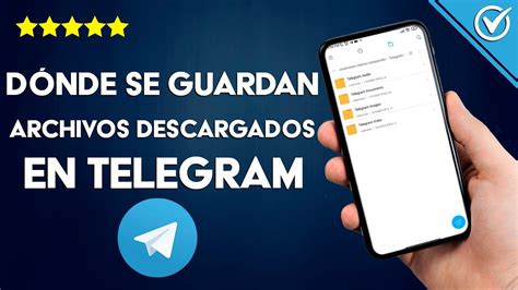 Dónde se guardan los archivos descargados en TELEGRAM Android iOS