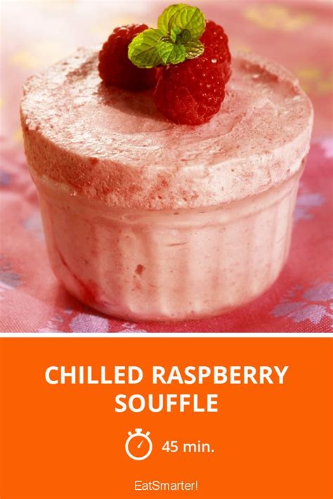 Chilled Raspberry Souffle Recipe Eat Smarter USA