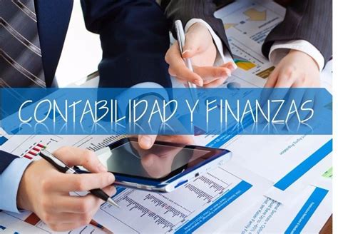 Contabilidad Y Finanzas Qu Es Estudios Caracter Sticas Y M S
