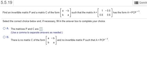 solved b find an invertible matrix p and a matrix c of the