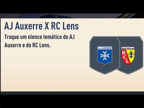 EA SPORTS FIFA 23 DME SBC Grandes Confrontos Auxerre Vs Lens