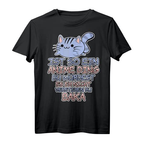 Anime Dinge Lustiger Spruch Baka Kawaii Sprüche Manga T Shirt