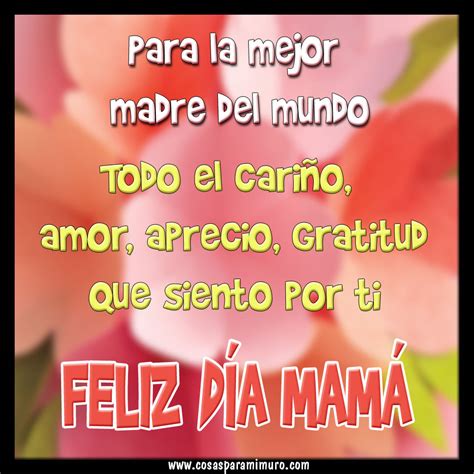 Para La Mejor Madre Cosas Para Mi Muro