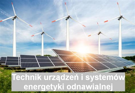Technik Urz Dze I System W Energetyki Odnawialnej