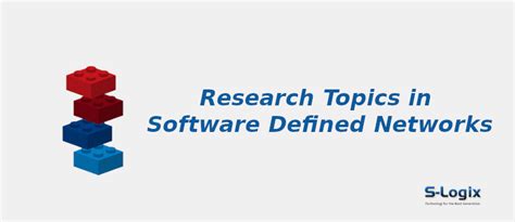 phd research topics in software defined networks proposal ideas s logix