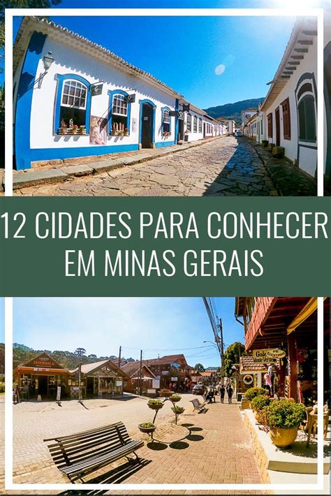 Turismo Em Minas Gerais 12 Cidades Mineiras Que Vale A Pena Visitar