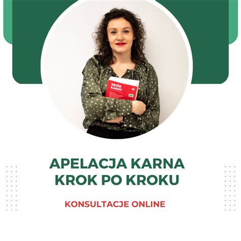 Konsultacja Apelacja Karna Krok Po Kroku Agnieszka Wiat O Kancelaria
