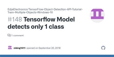 Tensorflow Model Detects Only 1 Class Issue 148 EdjeElectronics