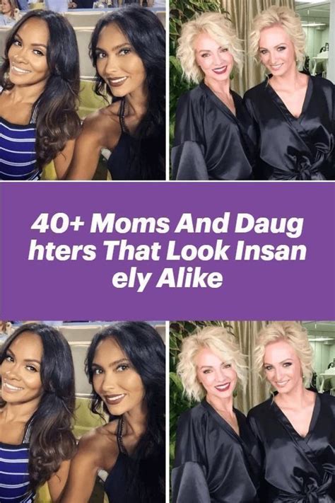 40 Moms And Daughters That Look Insanely Alike