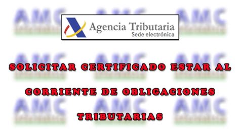 CERTIFICADO DE ESTAR AL CORRIENTE DE LAS OBLIGACIONES TRIBUTARIAS YouTube