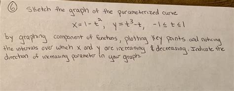 solved 6 sketch the graph of the parameterized curve