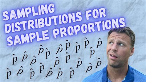 sampling distributions for sample proportions [explained] ap statistics topic 5 5 youtube