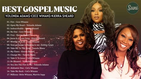Listen To Praise And Worship Music Of Cece Winans Yolanda Adams Kierra