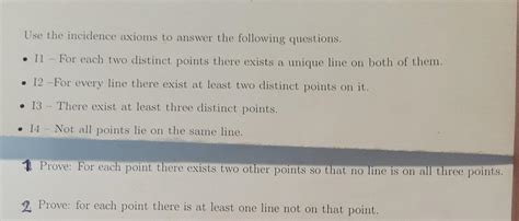 solved use the incidence axioms to answer the following