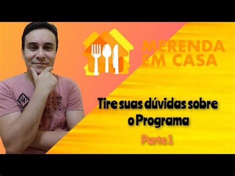 Tire suas dúvidas do Programa Merenda em Casa para receber seu dinheiro
