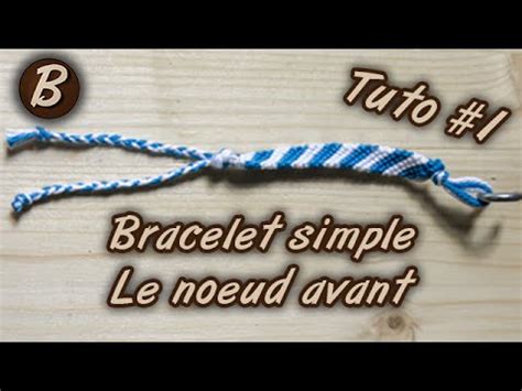 Bracelet brésilien Simple Le noeud avant tutoriel 1 YouTube