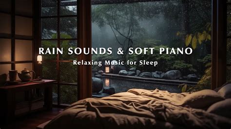 3 Hours Relaxing Piano Music With Rain Sounds For Sleeping Rain