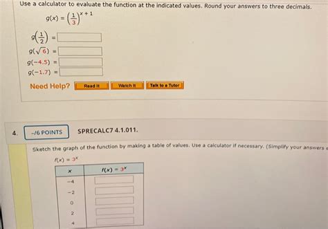 solved use a calculator to evaluate the function at the