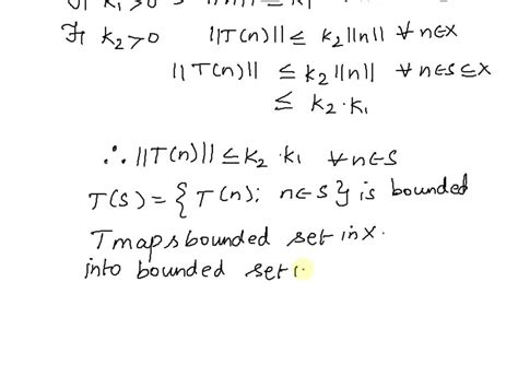 solved let x and y be normed vector spaces let t x y be a linear operator if t is bounded