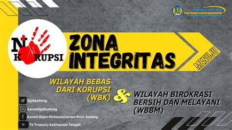 Pembangunan Zona Integritas Menuju WBK Dan WBBM Kantor Wilayah Ditjen