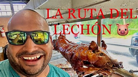 LA RUTA DEL LECHÓN VISITAMOS 8 LECHONERAS EN GUAVATE CAYEY PR