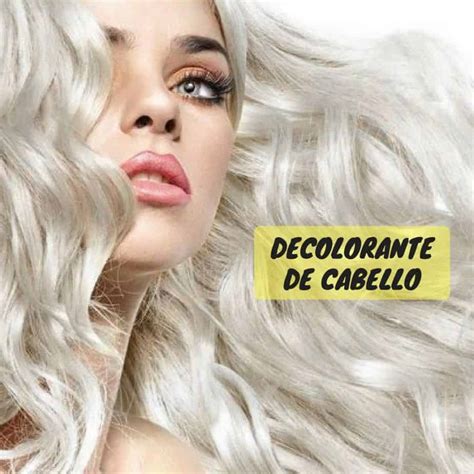 Descubre Los Pros Y Contra Del Decolorante De Pelo