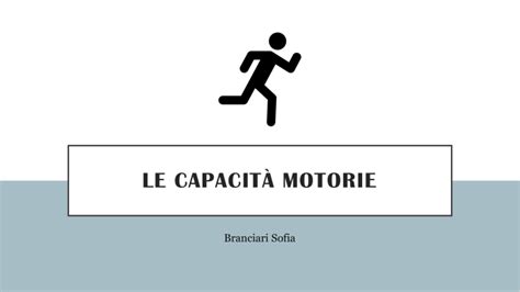 GIN le capacità motorie